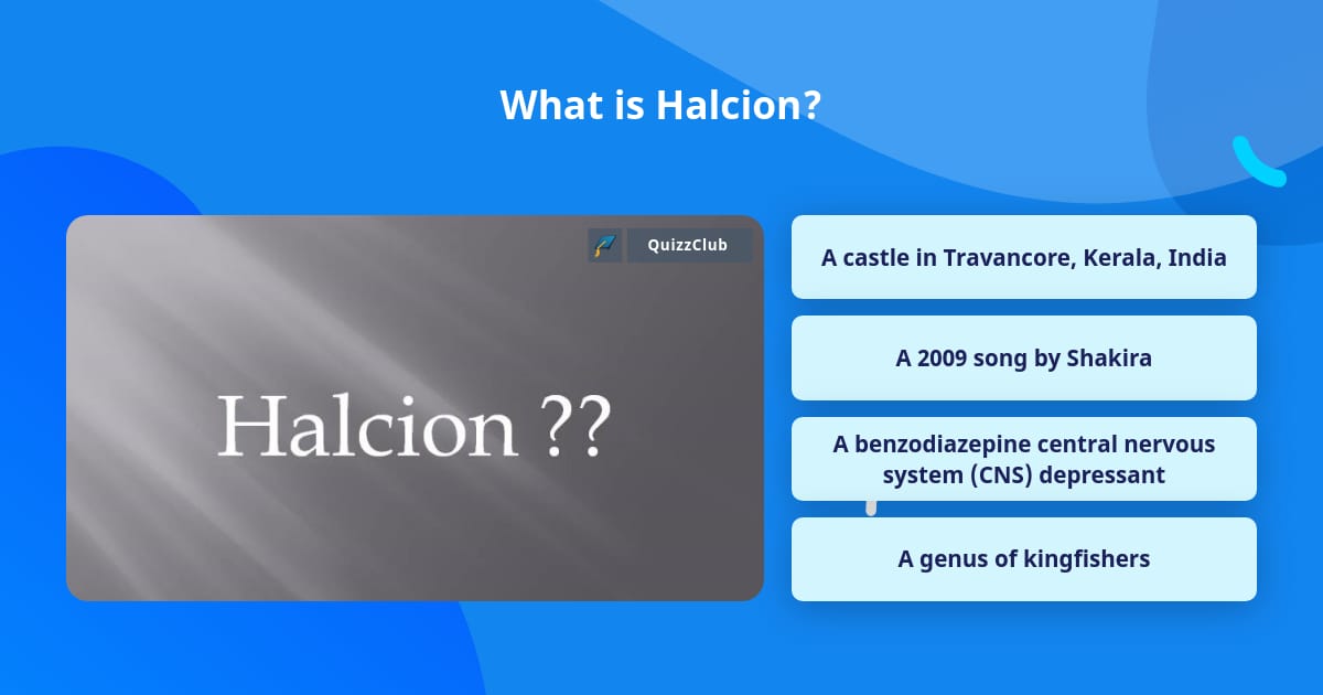 What is Halcion? | Trivia Answers | QuizzClub
