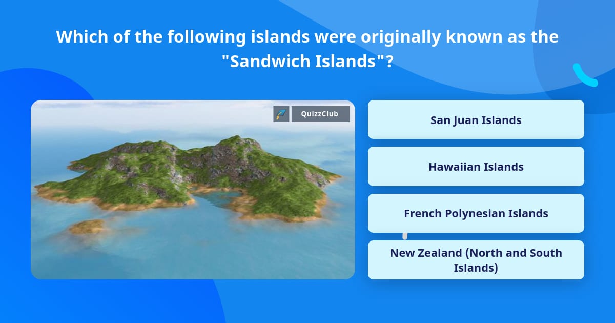 Which of the following islands were... | Trivia Questions | QuizzClub