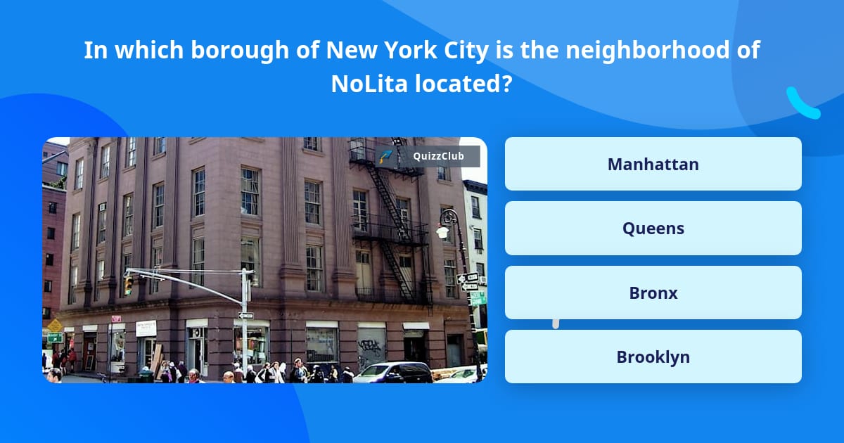 In which borough of New York City is... | Trivia Questions | QuizzClub