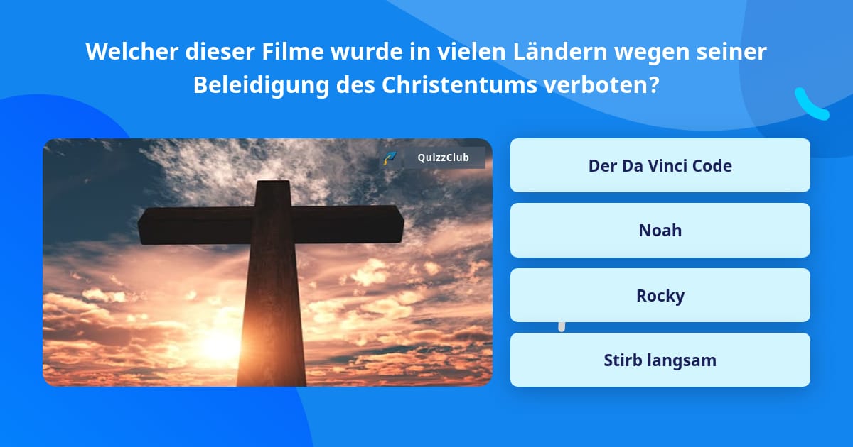 Welcher dieser Filme wurde in vielen... | Quizfragen | QuizzClub