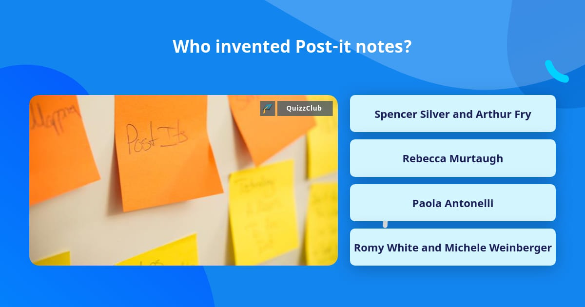 Who invented Post-it notes? | Trivia Answers | QuizzClub