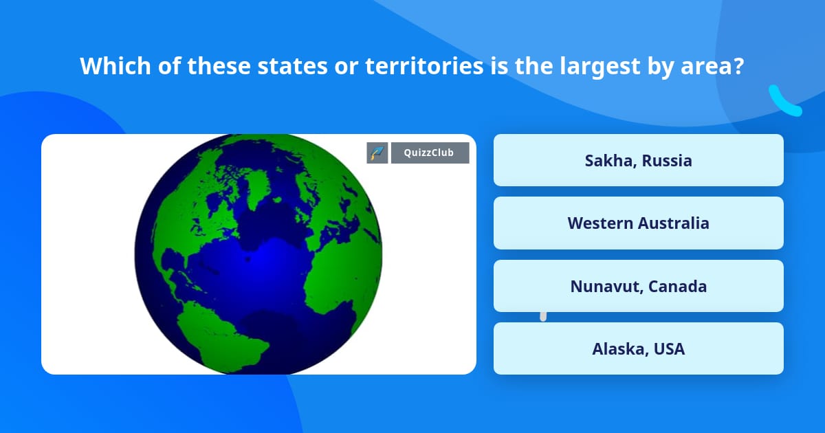 Which of these states or territories... | Trivia Questions | QuizzClub
