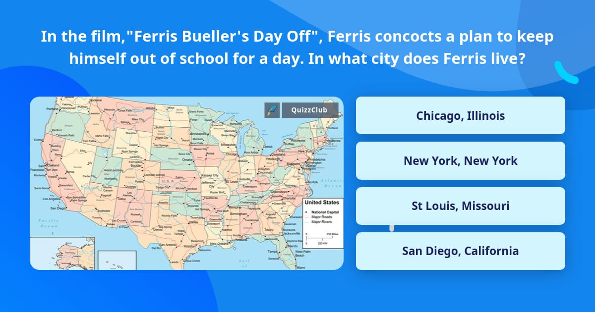 In the film,"Ferris Bueller's Day... | Trivia Answers | QuizzClub