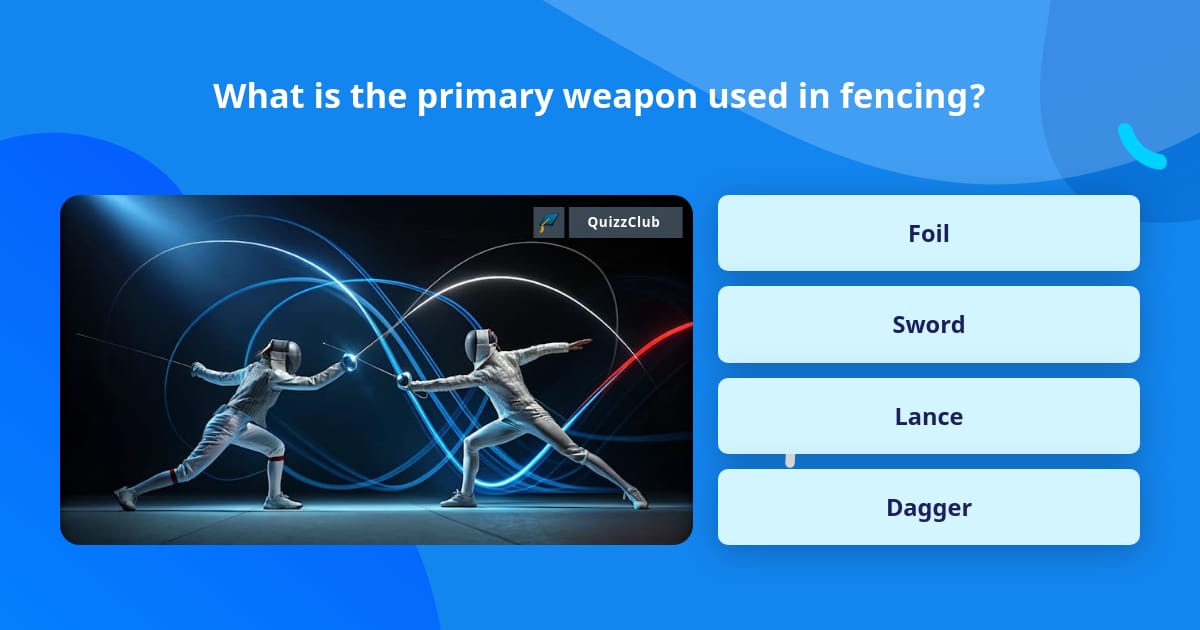 What is the primary weapon used in... | Trivia Questions | QuizzClub