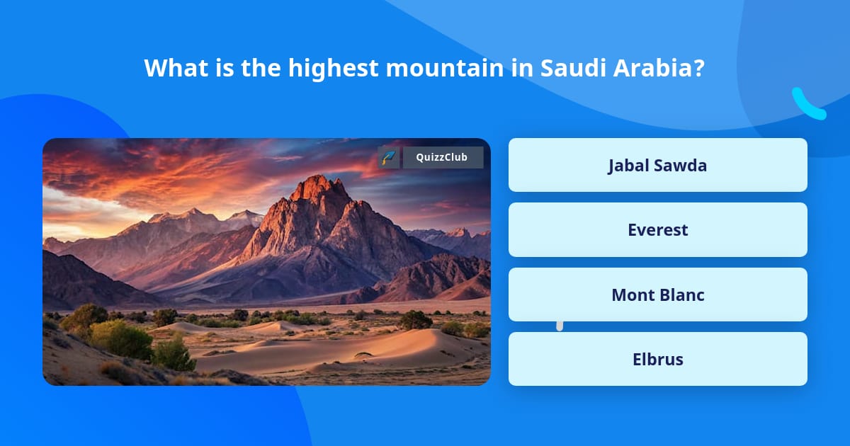What is the highest mountain in... | Trivia Questions | QuizzClub