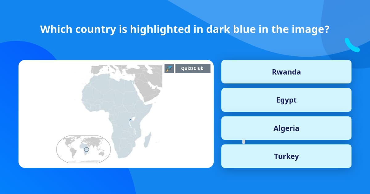 Which country is highlighted in dark... | Trivia Questions | QuizzClub