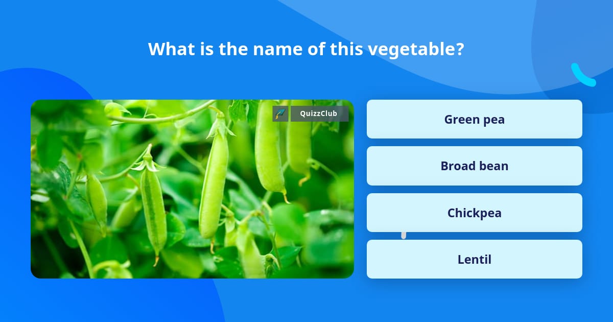 What is the name of this vegetable? | Trivia Questions | QuizzClub