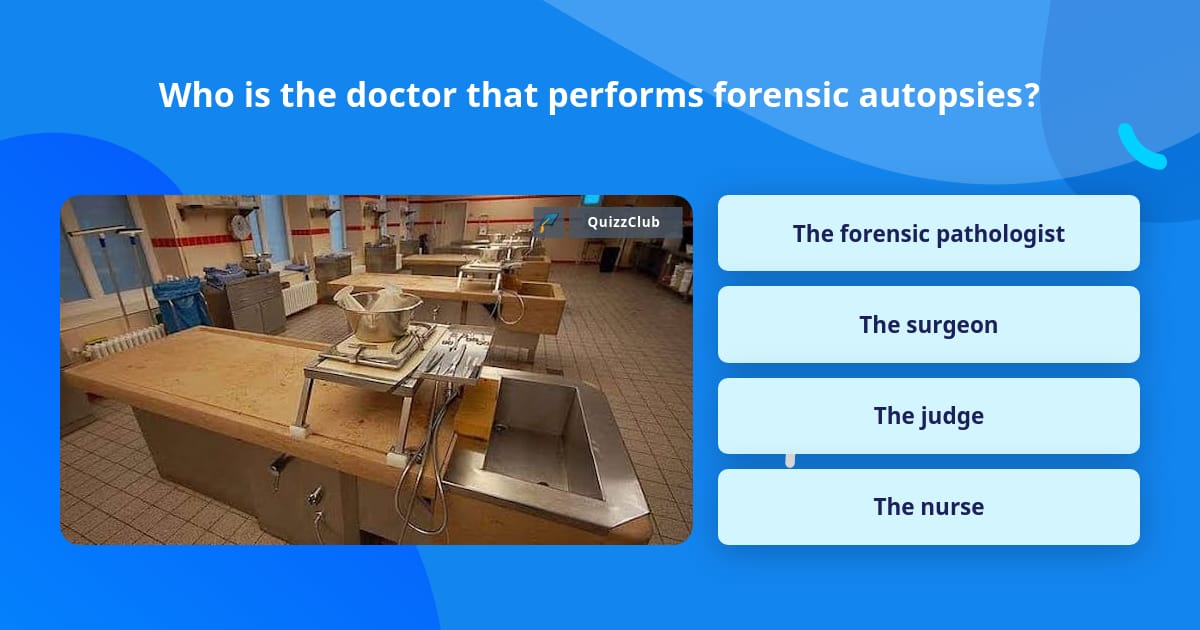 Who is the doctor that performs... | Trivia Questions | QuizzClub