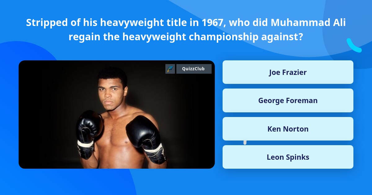 Stripped of his heavyweight title in... | Trivia Questions | QuizzClub