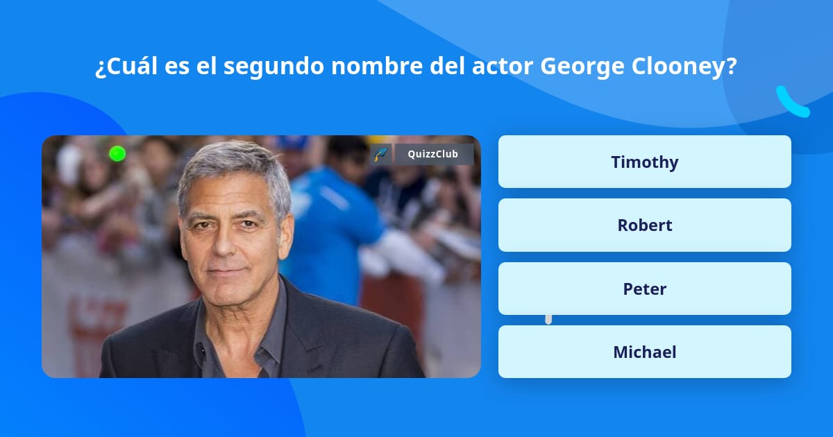 ¿Cuál es el segundo nombre del actor... | Las Preguntas Trivia