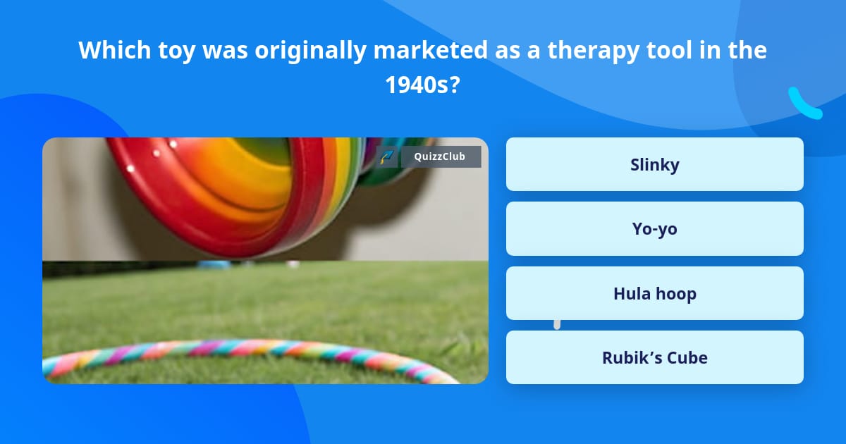 Which toy was originally marketed as... | Trivia Questions | QuizzClub