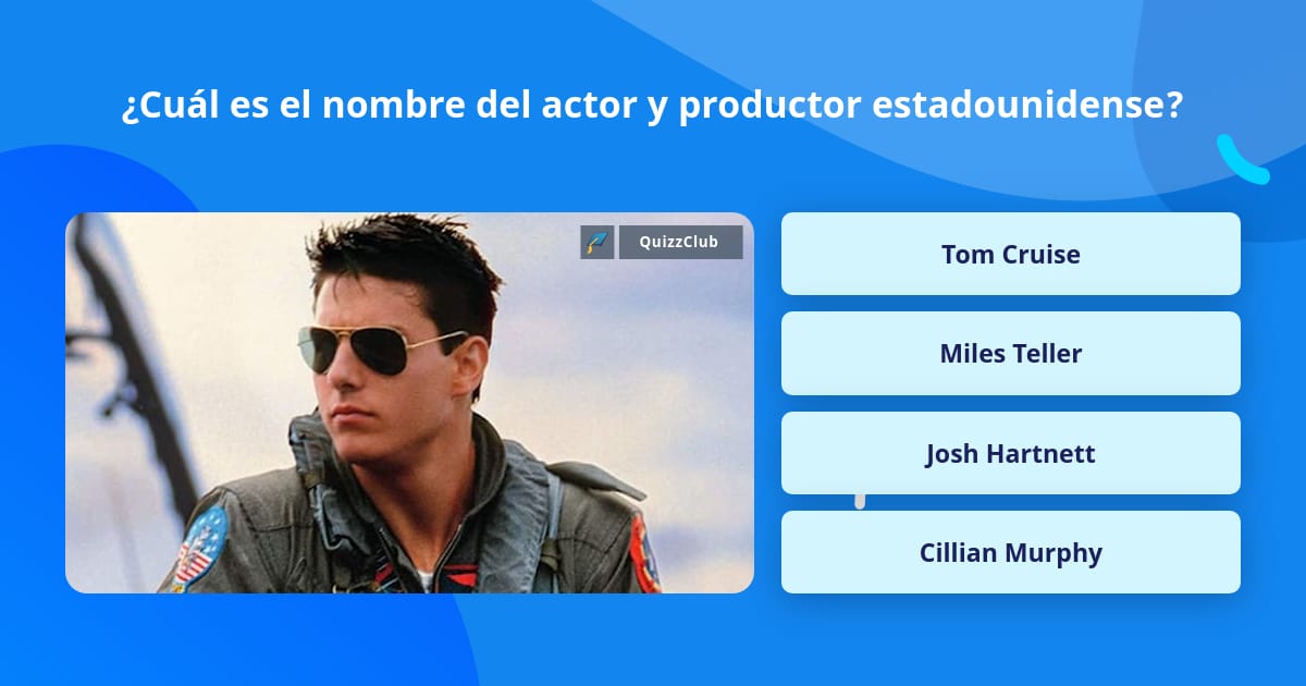 ¿Cuál es el nombre del actor y... | Las Preguntas Trivia | QuizzClub