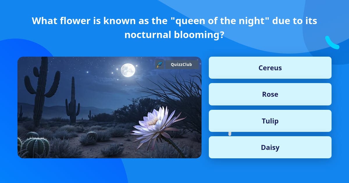 What flower is known as the "queen... | Trivia Questions | QuizzClub