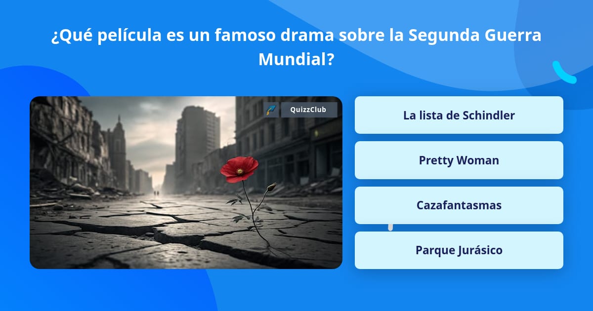 ¿Qué película es un famoso drama... | Las Preguntas Trivia | QuizzClub