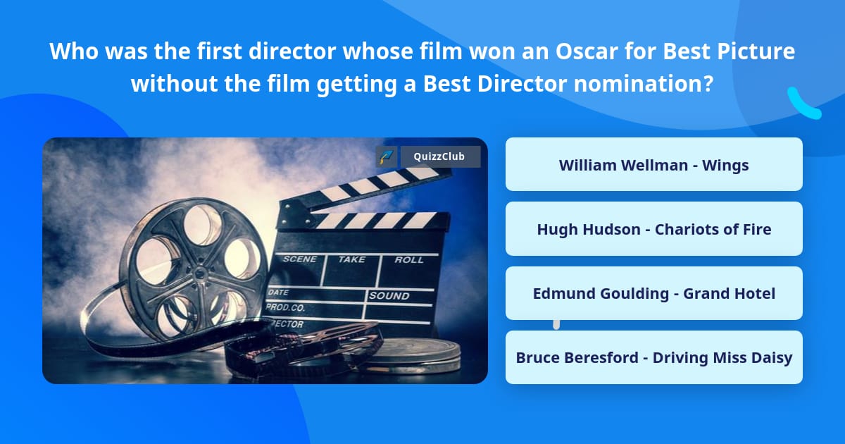Who was the first director whose... | Trivia Questions | QuizzClub
