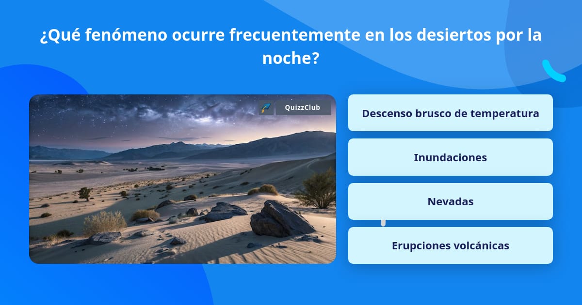 ¿Qué fenómeno ocurre frecuentemente... | Las Preguntas Trivia