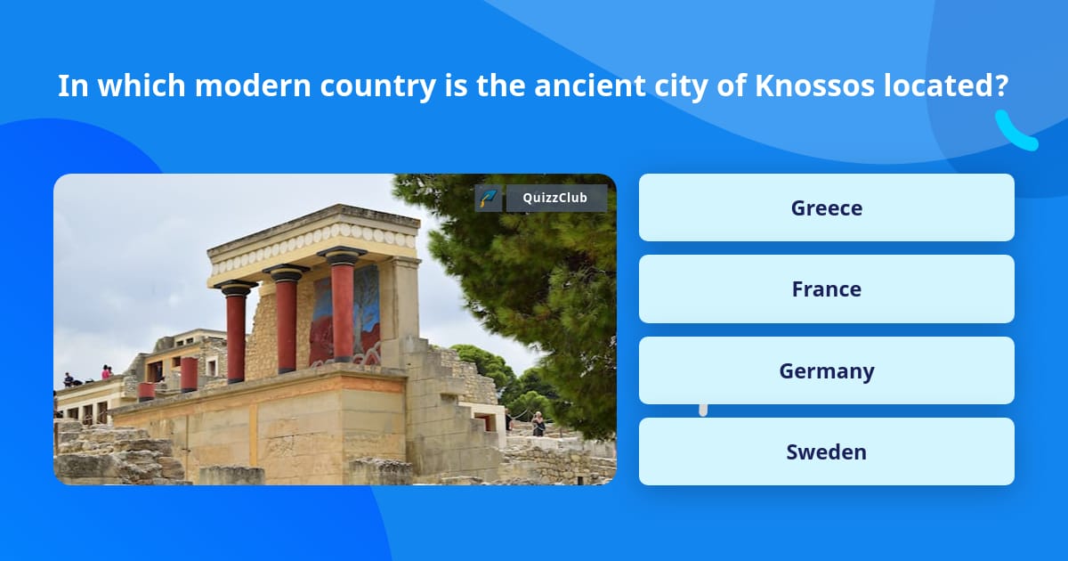 In which modern country is the... | Trivia Questions | QuizzClub