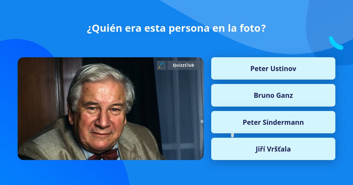 ¿Quién era esta persona en la foto? | Las Preguntas Trivia | QuizzClub