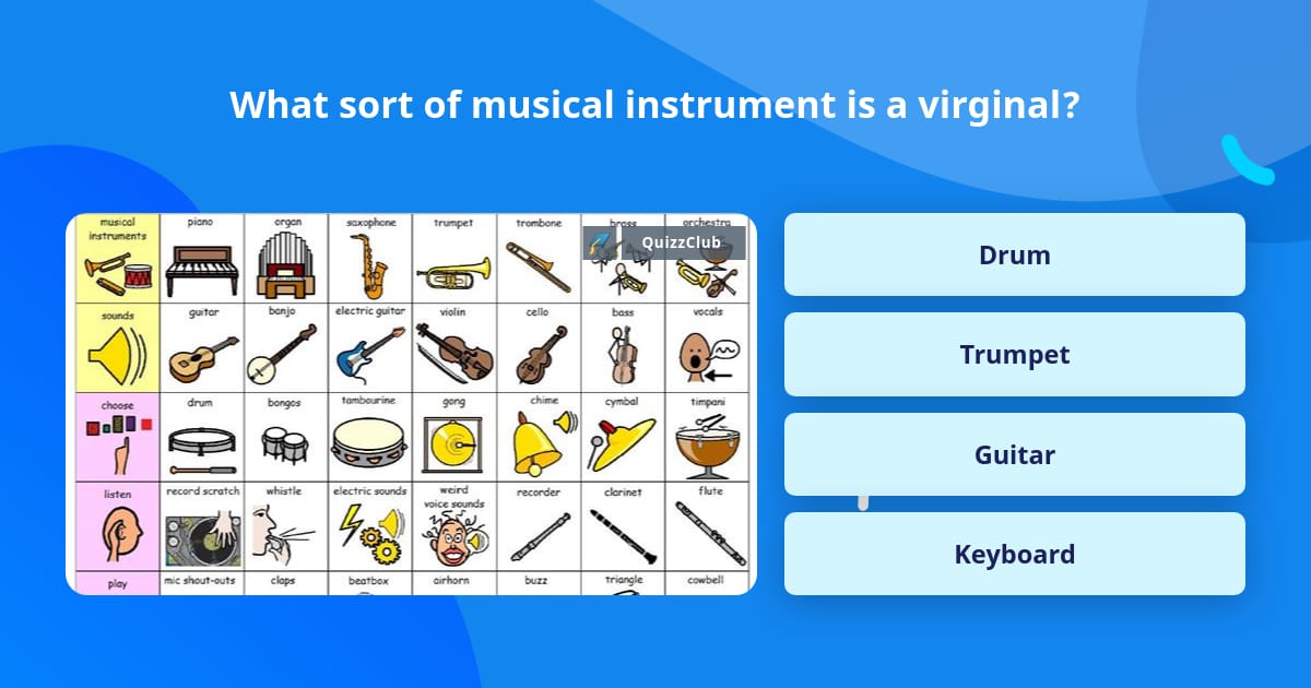 What sort of musical instrument is a... | Trivia Questions | QuizzClub
