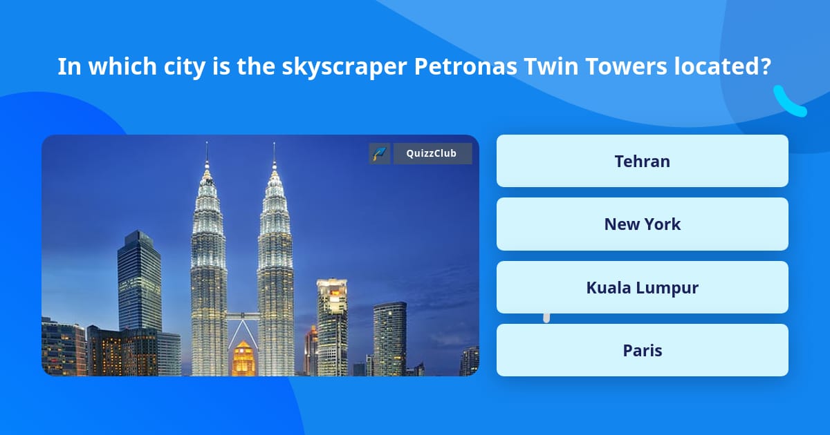 In which city is the skyscraper... | Trivia Answers | QuizzClub