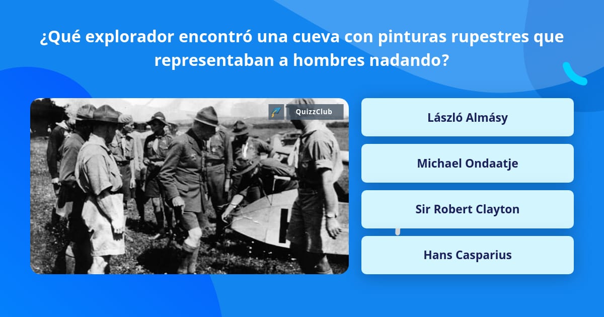 ¿Qué explorador encontró una cueva... | La respuesta de Trivia