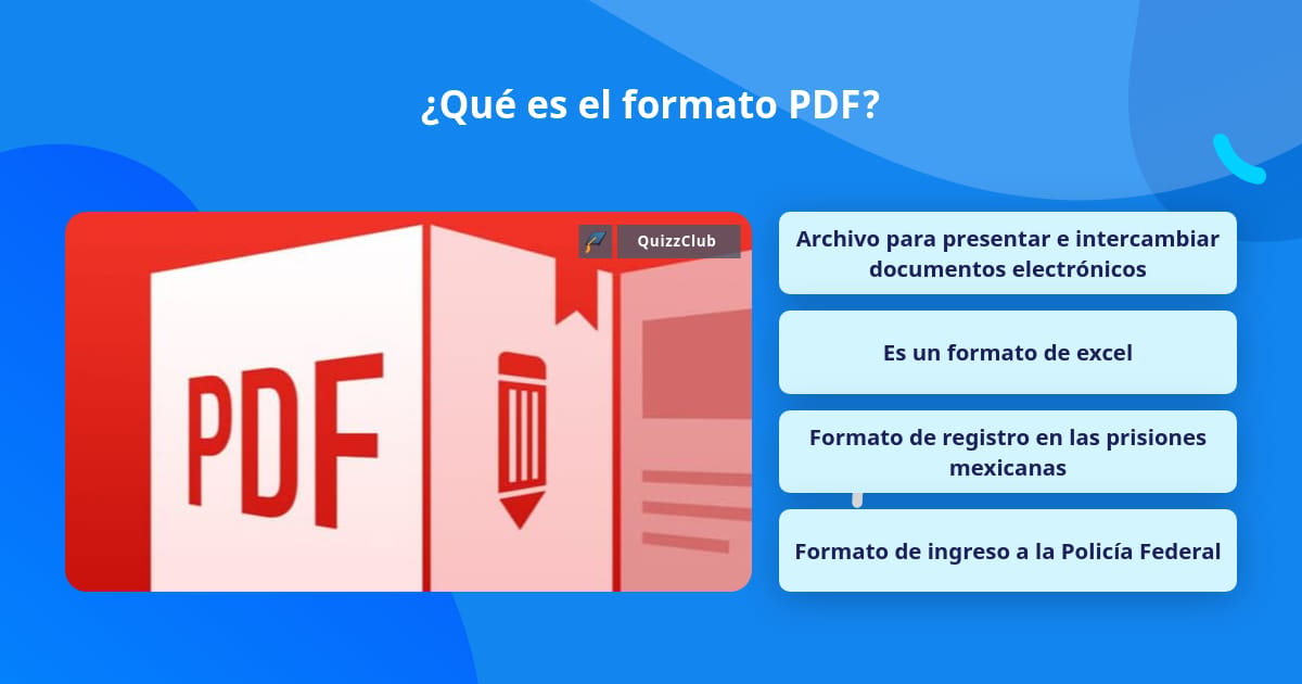 ¿Qué es el formato PDF? | La respuesta de Trivia | QuizzClub