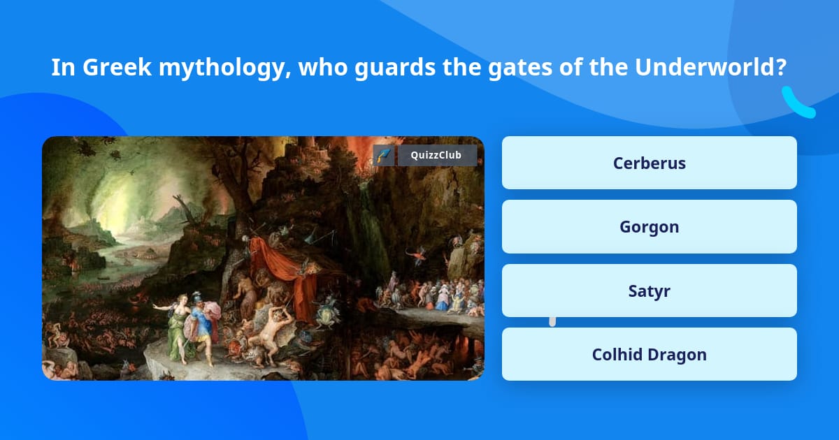 In Greek mythology, who guards the... | Trivia Answers | QuizzClub