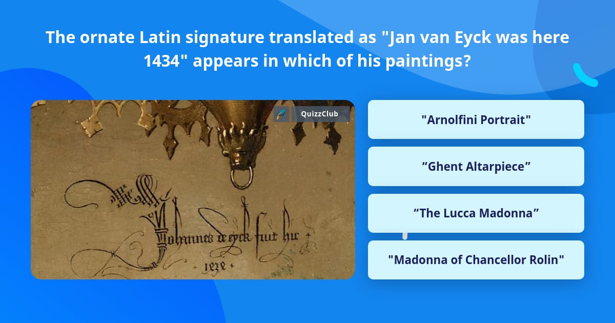The ornate Latin signature... | Trivia Answers | QuizzClub