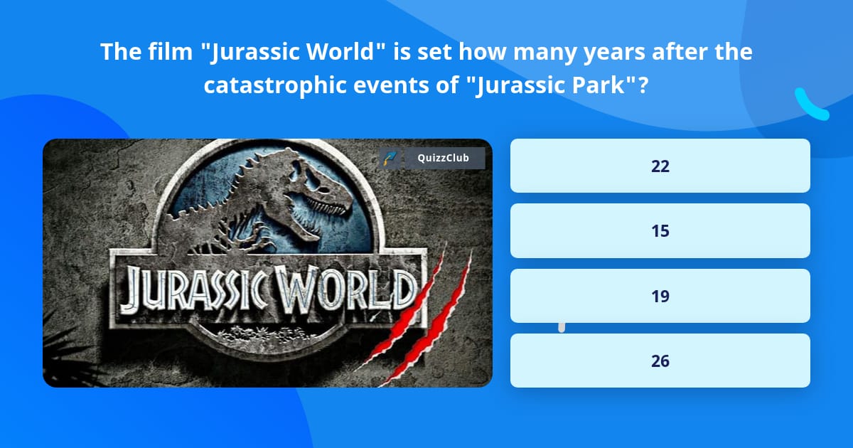 The film "Jurassic World" is set how... | Trivia Questions | QuizzClub