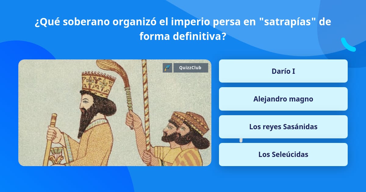 ¿Qué soberano organizó el imperio... | La respuesta de Trivia