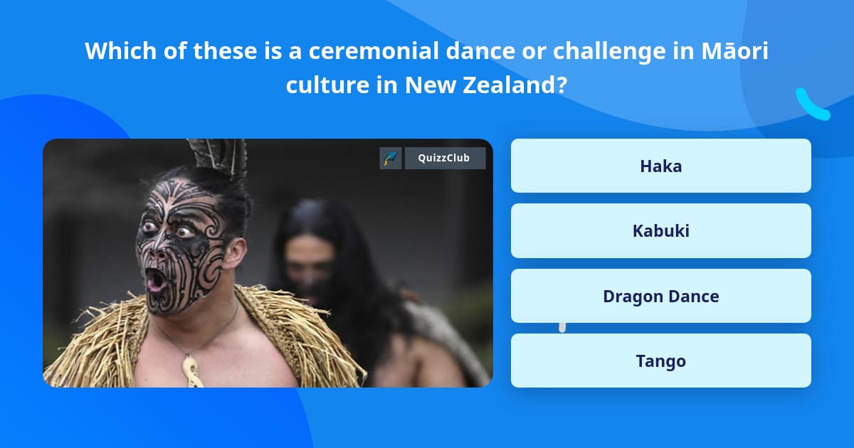 Which of these is a ceremonial dance... | Trivia Answers | QuizzClub