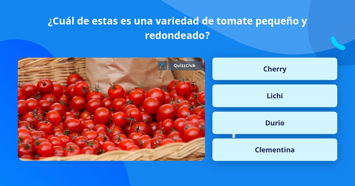¿Cuál de estas es una variedad de... | La respuesta de Trivia
