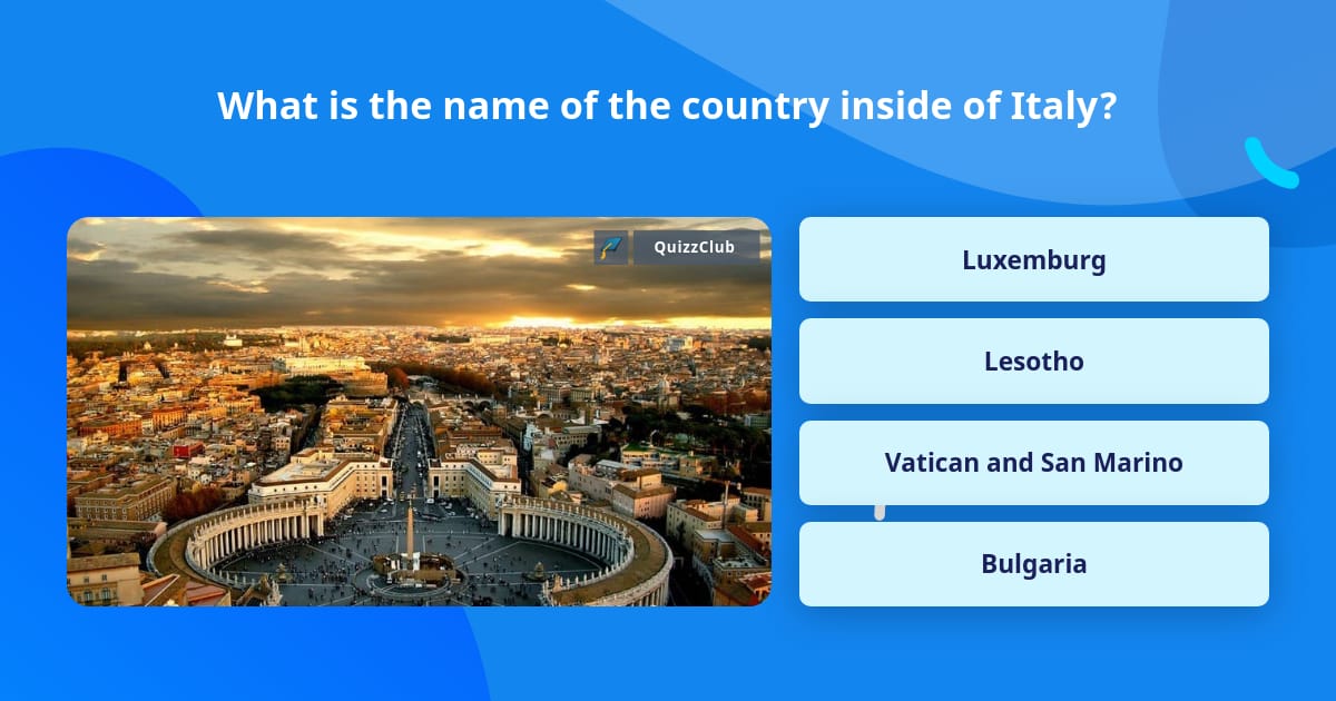 What is the name of the country... | Trivia Answers | QuizzClub