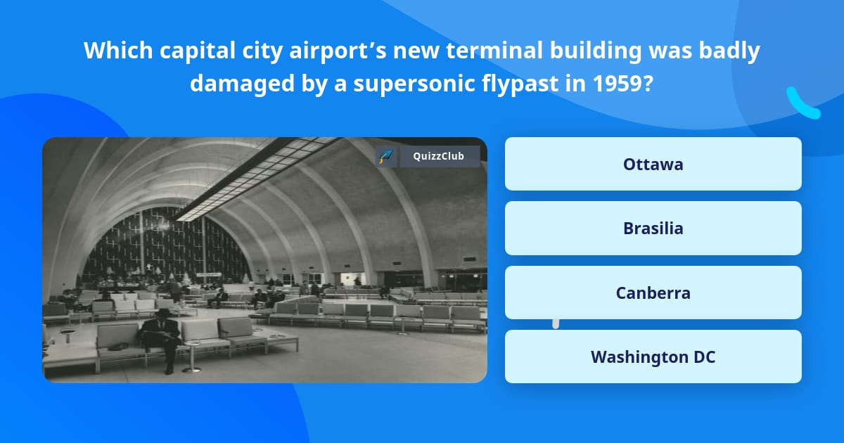 Which capital city airport’s new... | Trivia Answers | QuizzClub