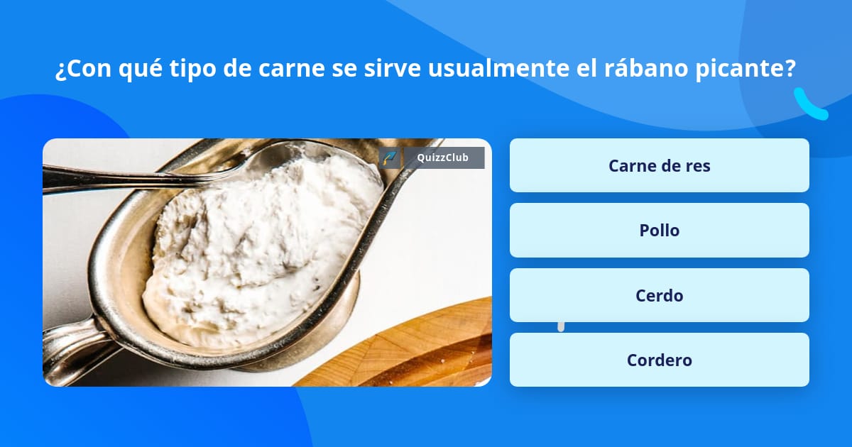 ¿Con qué tipo de carne se sirve... | La respuesta de Trivia