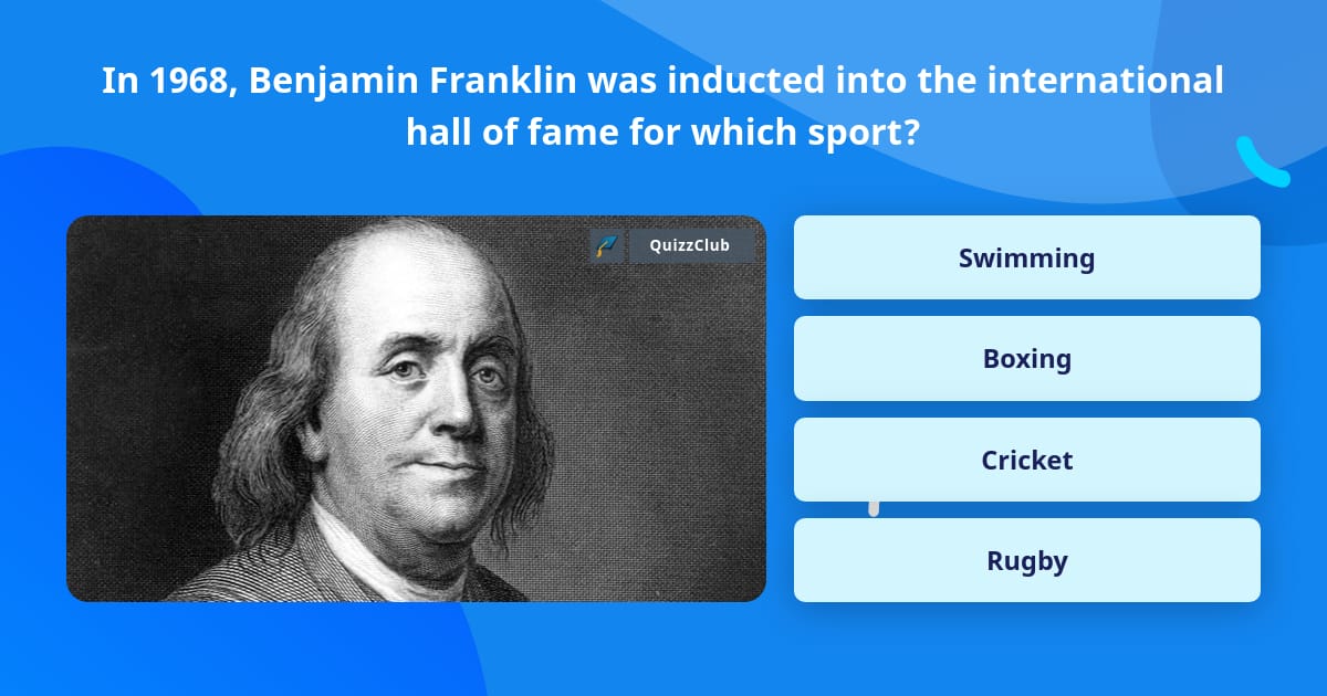 In 1968, Benjamin Franklin was... | Trivia Answers | QuizzClub