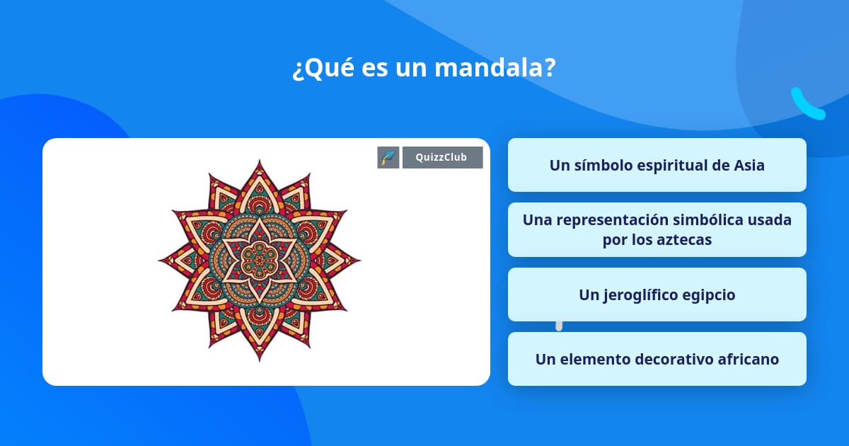 ¿Qué es un mandala? | La respuesta de Trivia | QuizzClub