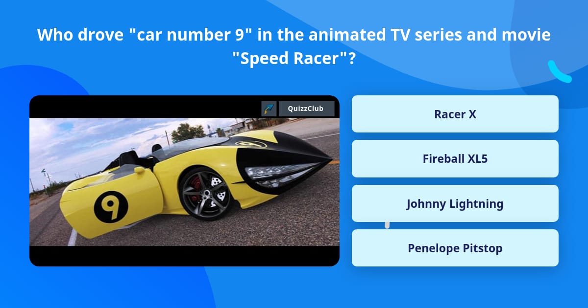 Who drove "car number 9" in the... | Trivia Answers | QuizzClub