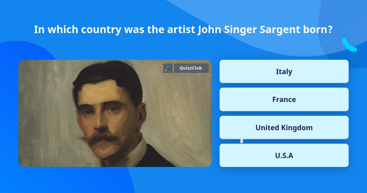 In which country was the artist John... | Trivia Answers | QuizzClub