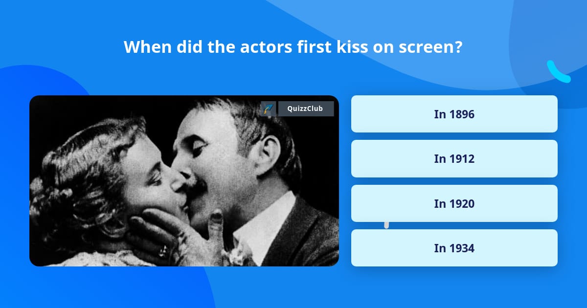 When did the actors first kiss on... | Trivia Questions | QuizzClub