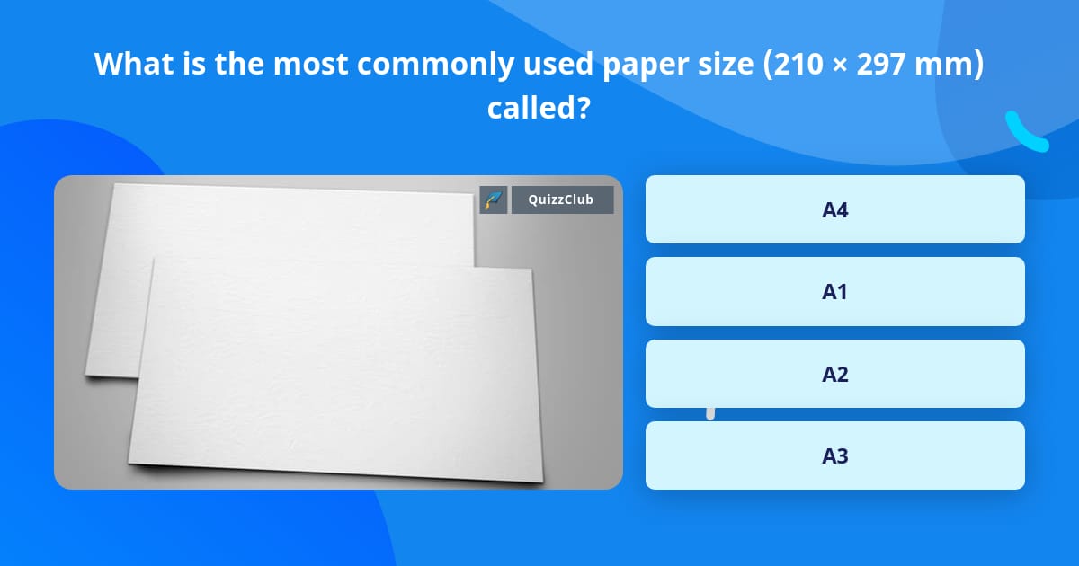 What is the most commonly used paper... | Trivia Answers | QuizzClub