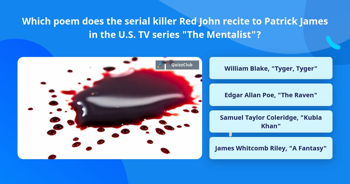Which poem does the serial killer... | Trivia Answers | QuizzClub