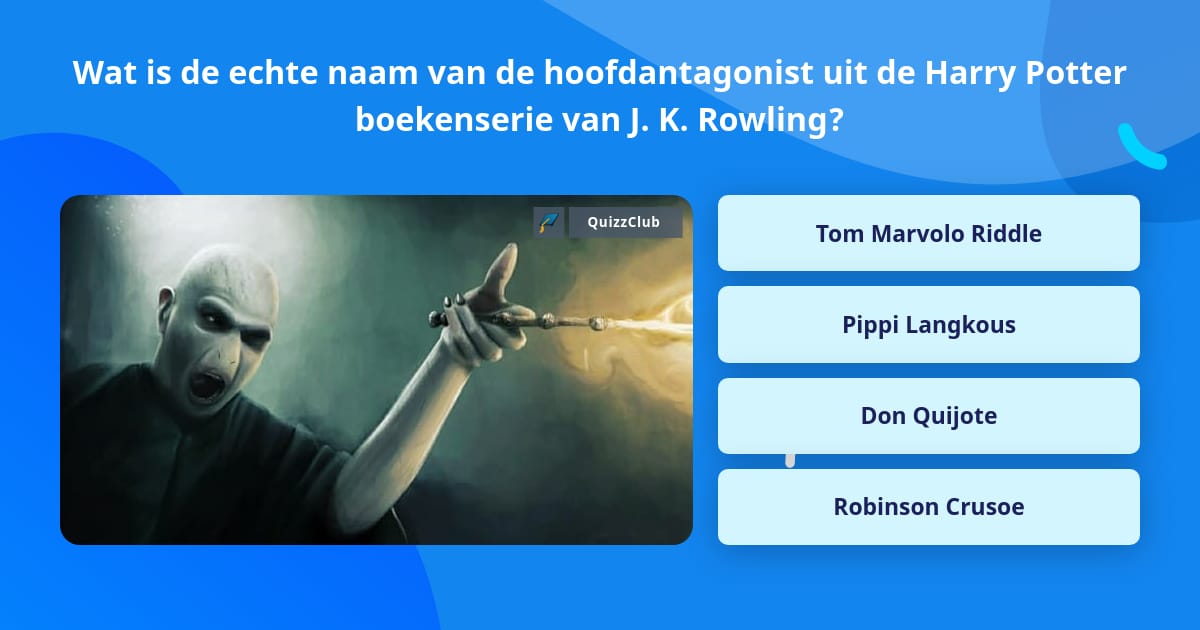 Wat is de echte naam van de... | Trivia Antwoorden | QuizzClub