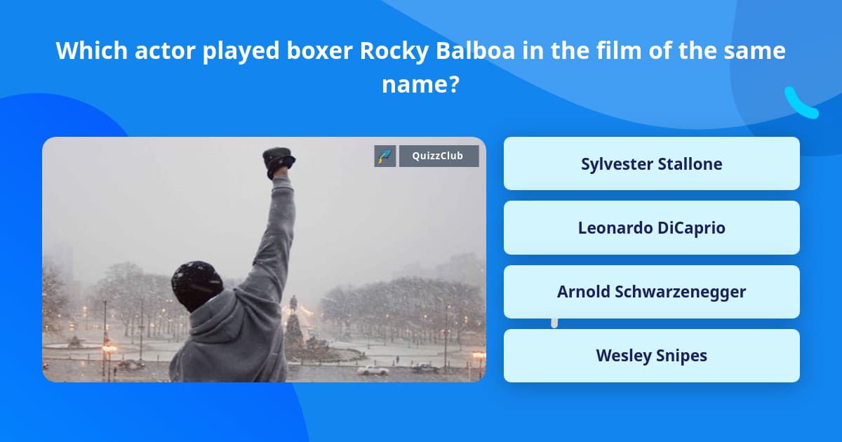 Which actor played boxer Rocky... | Trivia Answers | QuizzClub