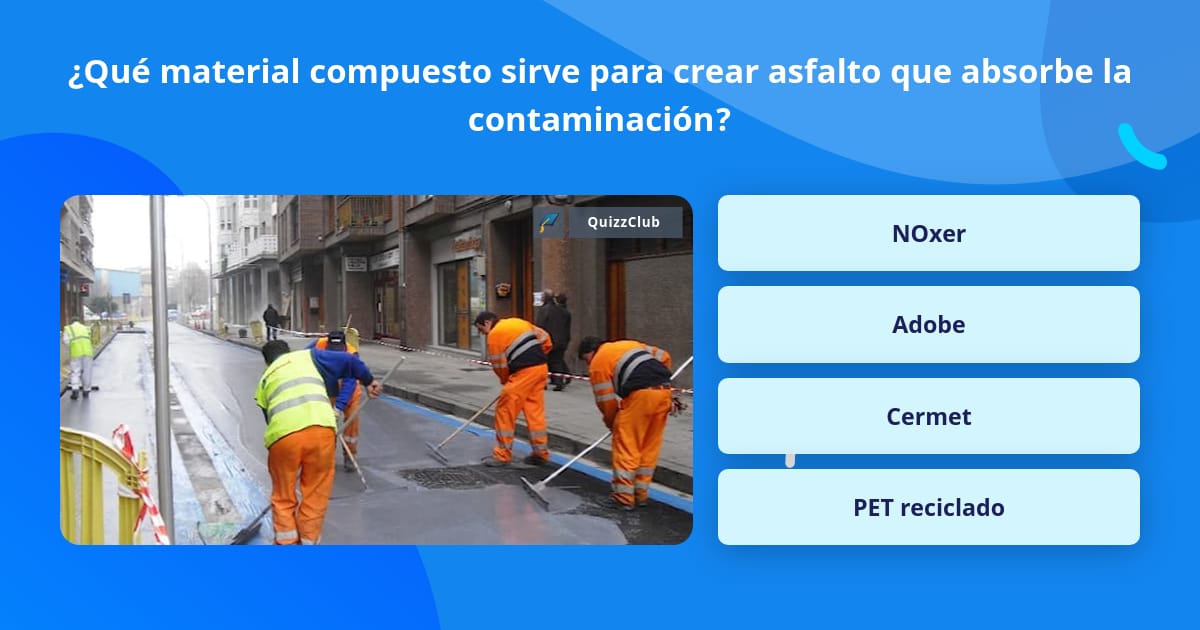 ¿Qué material compuesto sirve para... | La respuesta de Trivia