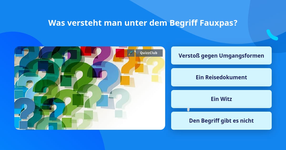 Was versteht man unter dem Begriff... | Quizfragen | QuizzClub