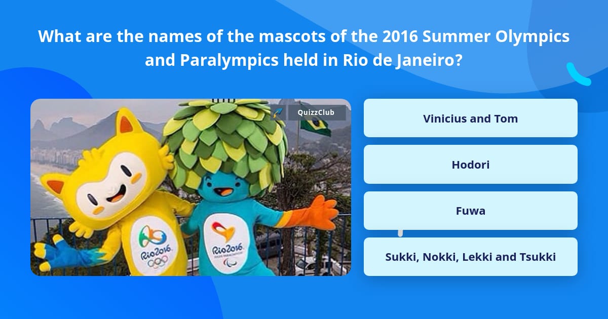 What are the names of the mascots of... | Trivia Answers | QuizzClub