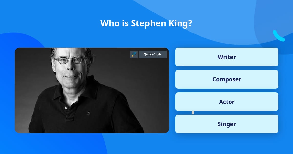 Who is Stephen King? | Trivia Answers | QuizzClub