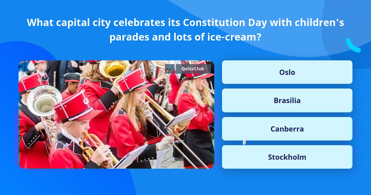 What Capital City Celebrates Its Trivia Answers QuizzClub what-capital-city-celebrates-its-trivia-answers-quizzclub