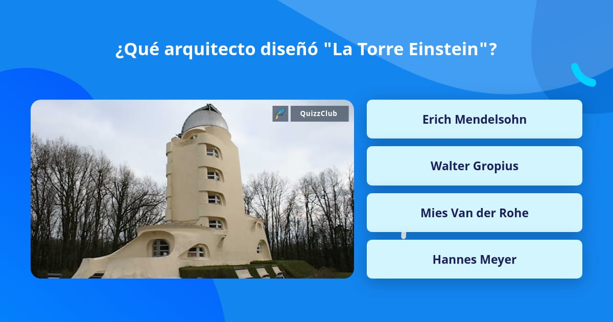 ¿Qué arquitecto diseñó "La Torre... | Las Preguntas Trivia | QuizzClub